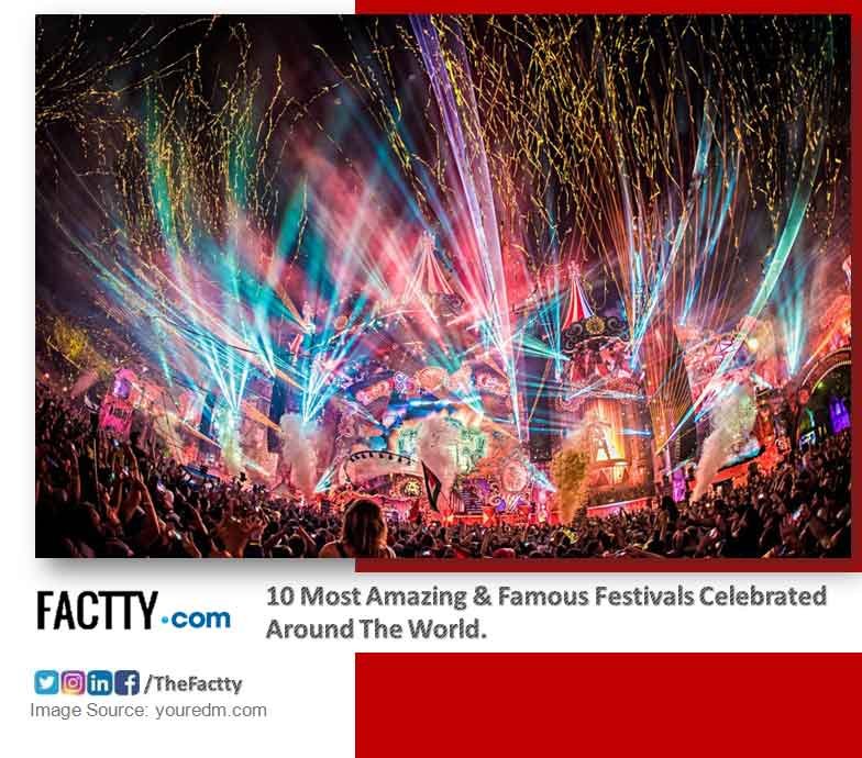 10 Most Amazing & Famous Festivals Celebrated Around The World - Factty.com